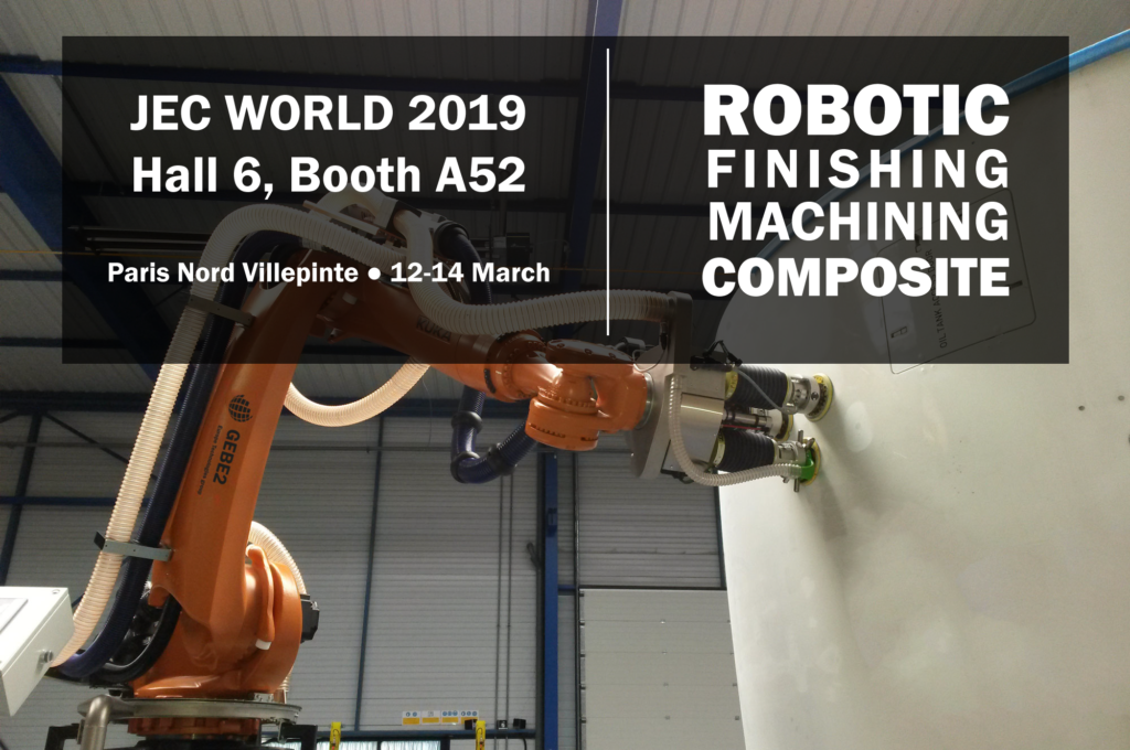 JEC WORLD 2019 - Robotic for composite materials - GEBE2